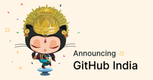 GitHub announces its Indian subsidiary citing 22% growth